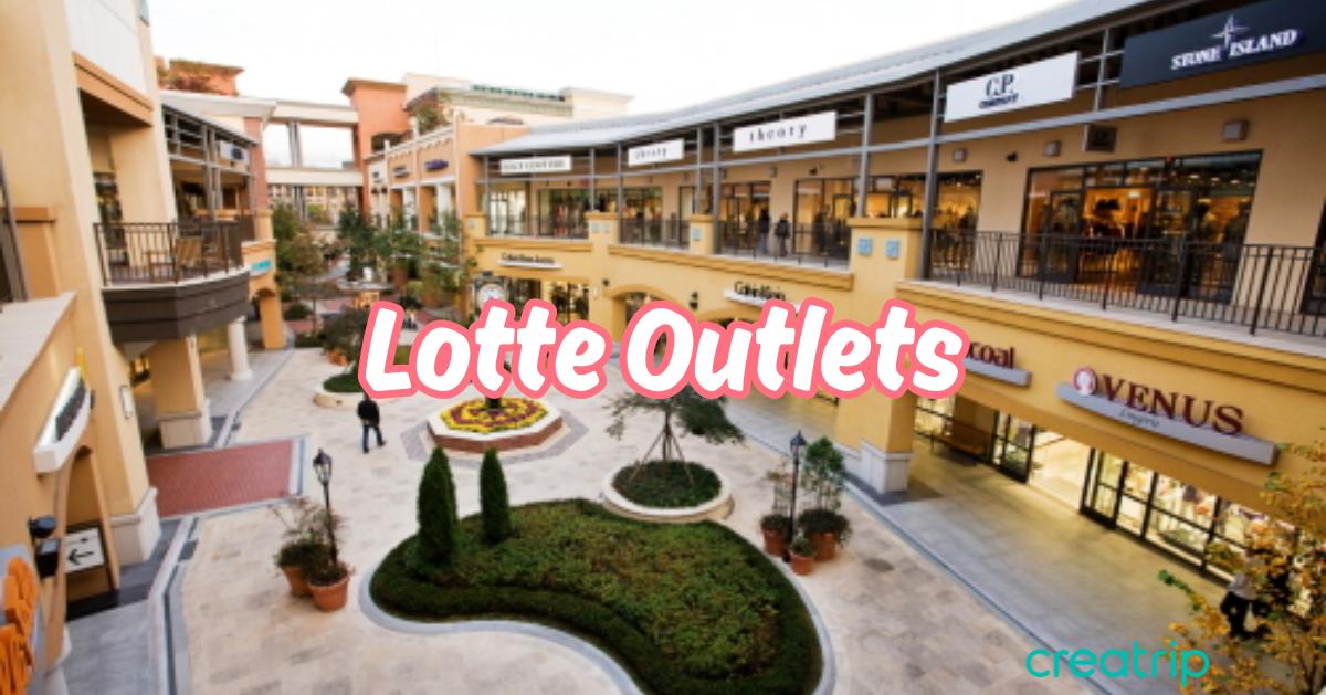 韓國Outlet | 樂天Outlet分店總整理-韓國（Creatrip）