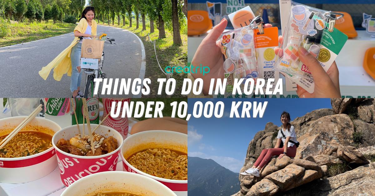 Creatrip: 10 Things To Do in Korea For Under 10,000 KRW | Korea Travel Guide On a Budget