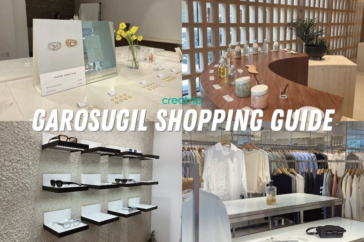 Creatrip: Sinsa-dong Garosugil Shopping Guide - Seoul/Korea (Travel Guide)