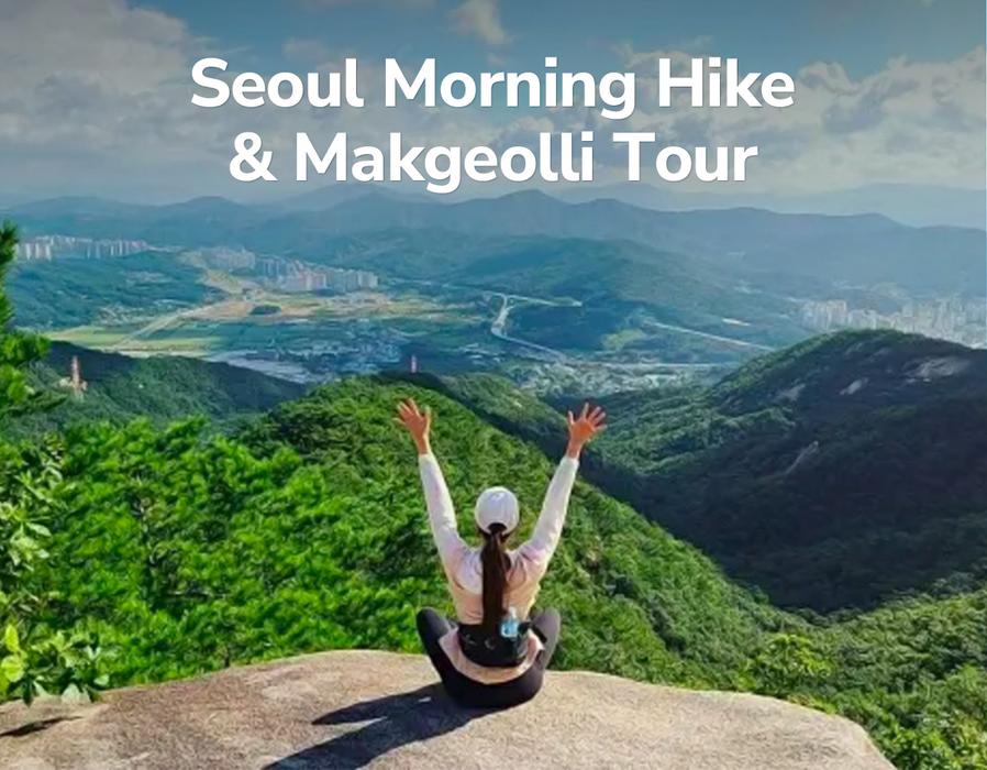 Seoul Morning Hike & Makgeolli Tasting Experience with Local Expert ...