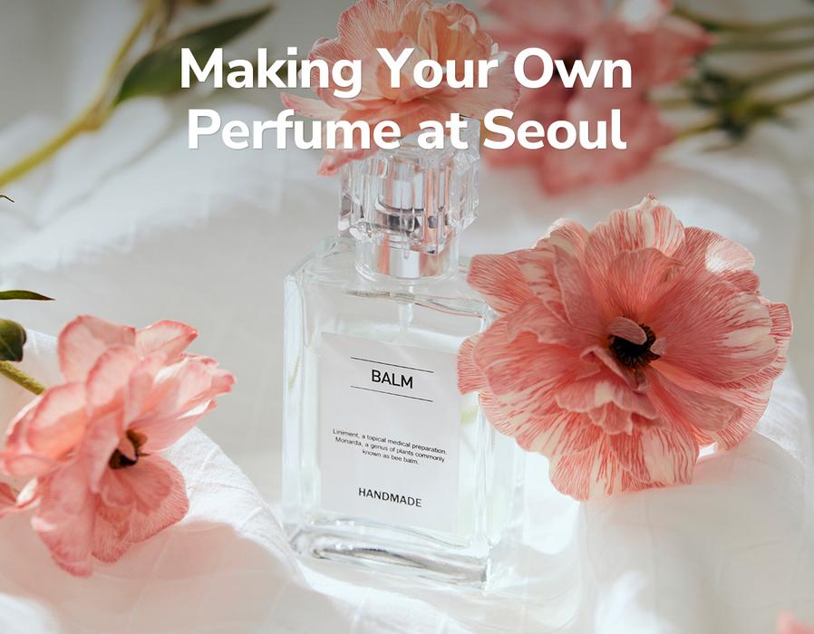 Create Your Own Scent: Perfume Workshop in Seoul